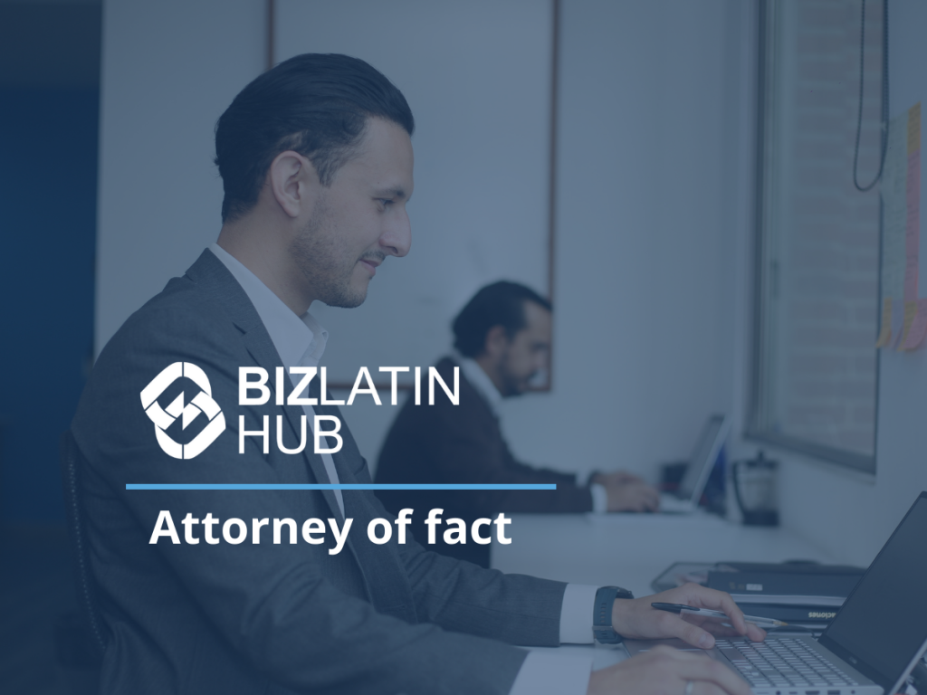 What is an Attorney of Fact?