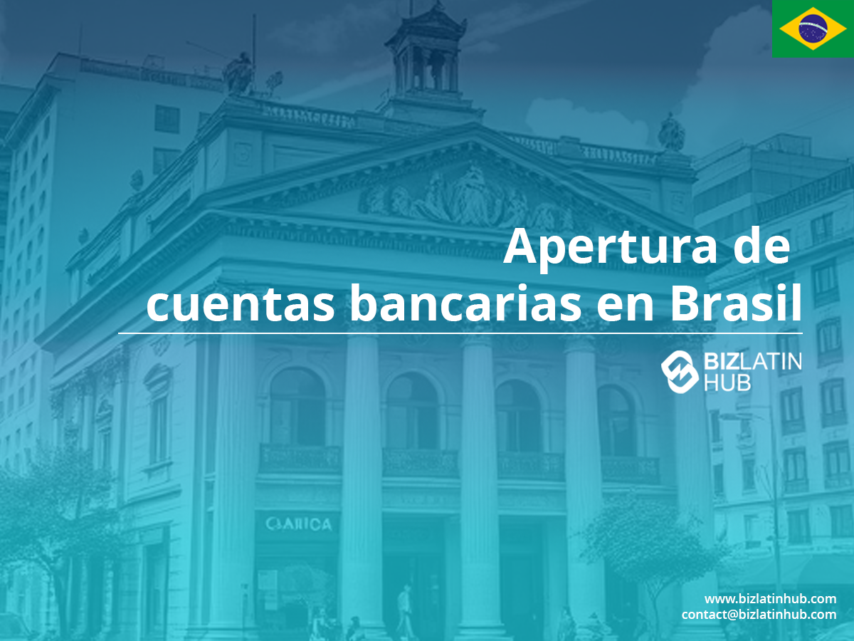 Abrir una cuenta bancaria corporativa en Brasil | Guía para empresas de ...