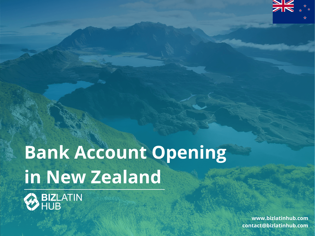 How to Open a Corporate Bank Account in New Zealand: A Guide