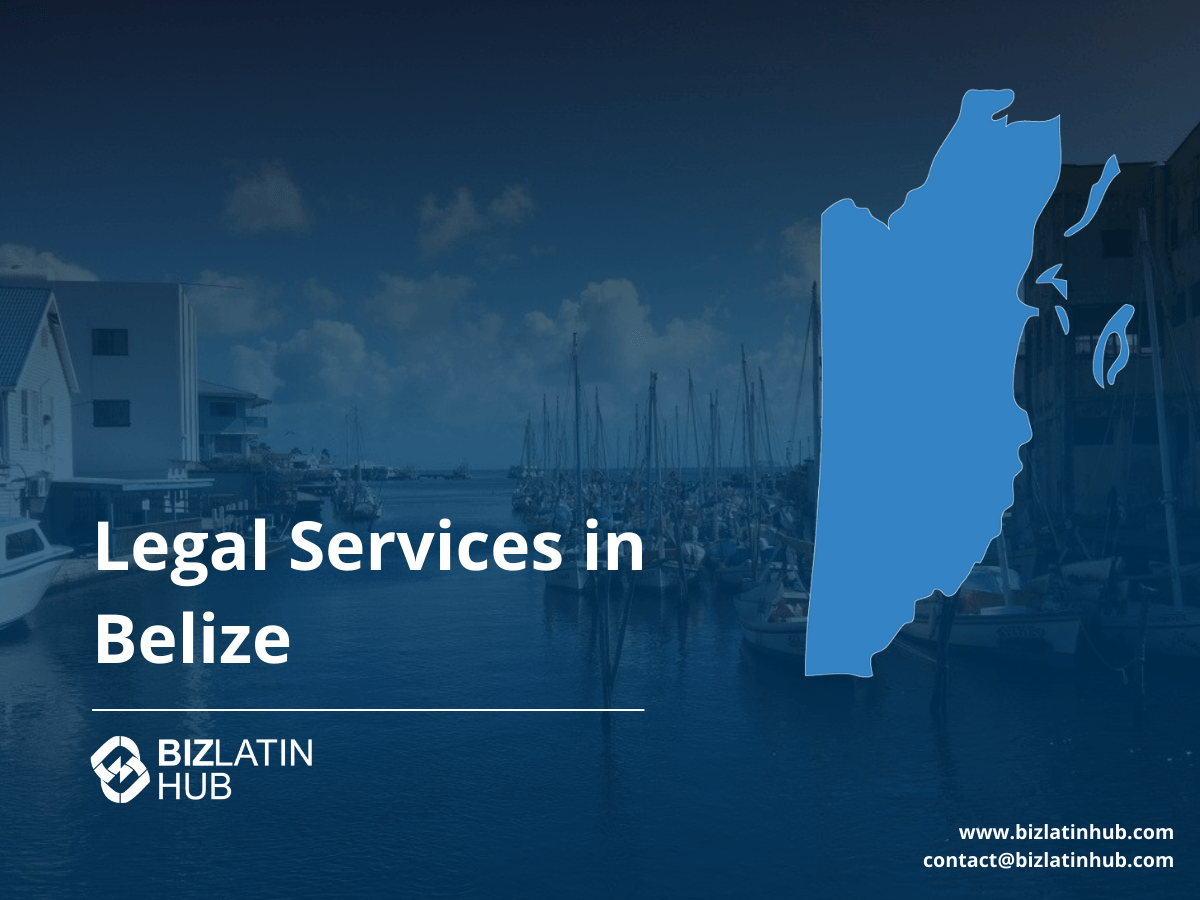 Legal Services in Belize | Corporate Law & Business Guide 2025