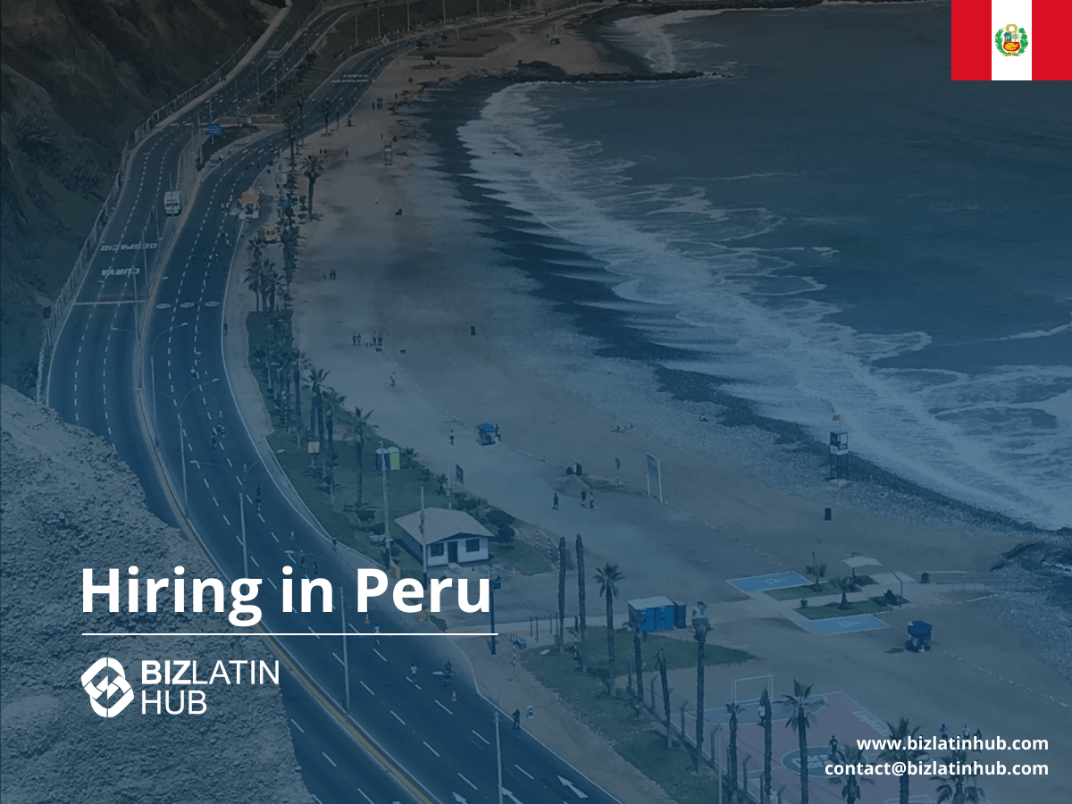 Tips for Hiring Tech Talent in Peru