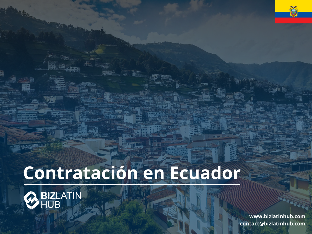 2025 Guía de contratación para empresas en Ecuador - Servicios de contratación y constitución de ...