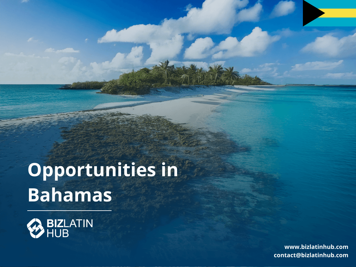 Key Advantages of Doing Business in The Bahamas