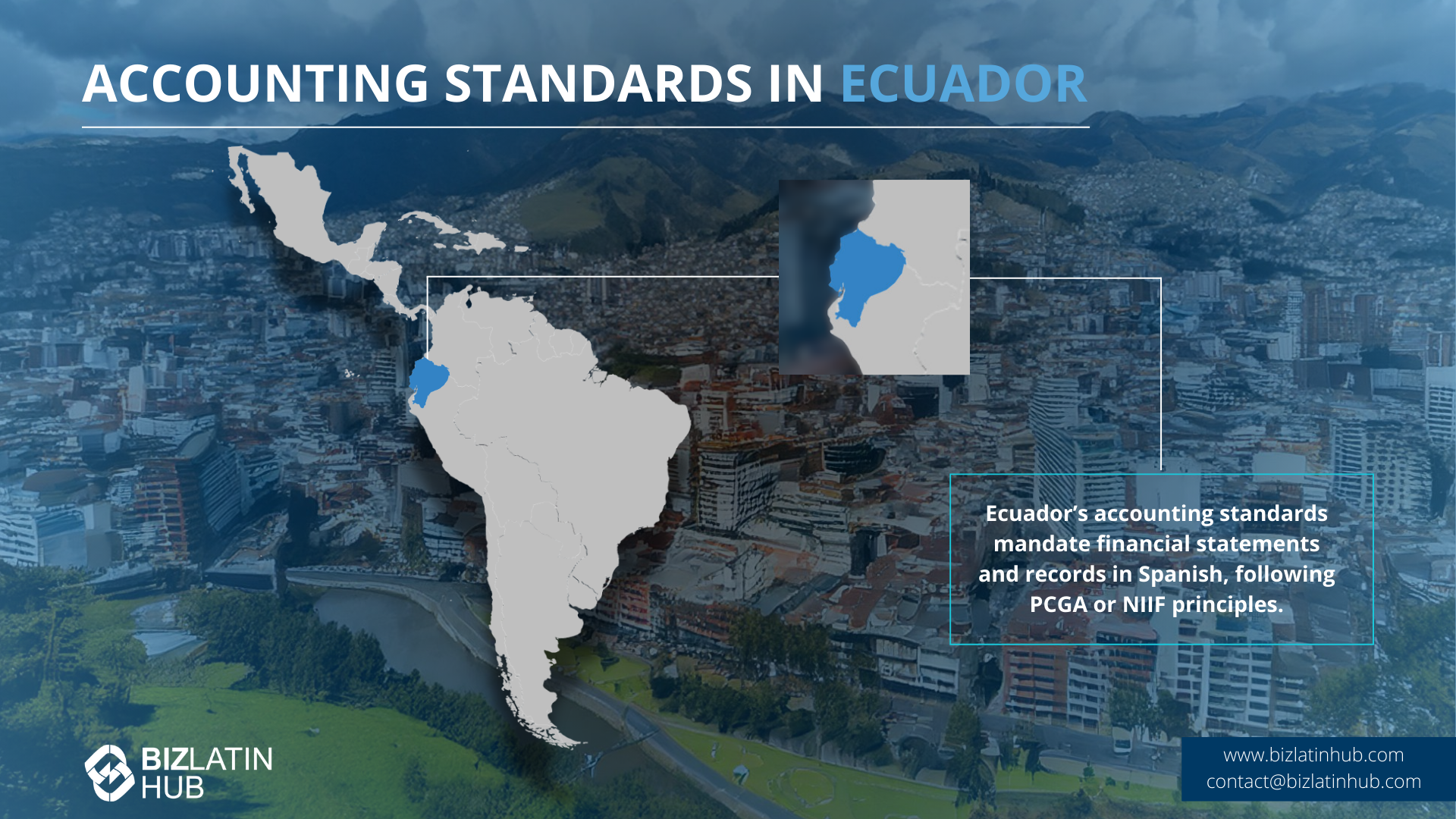 Tax and Accounting Requirements in Ecuador | Biz Latin Hub